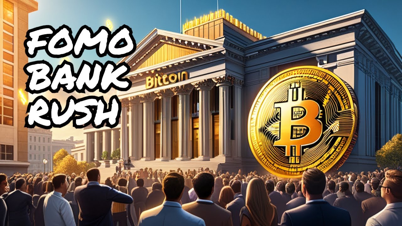 Bitcoin FOMO Grips Banks Worldwide - YouTube