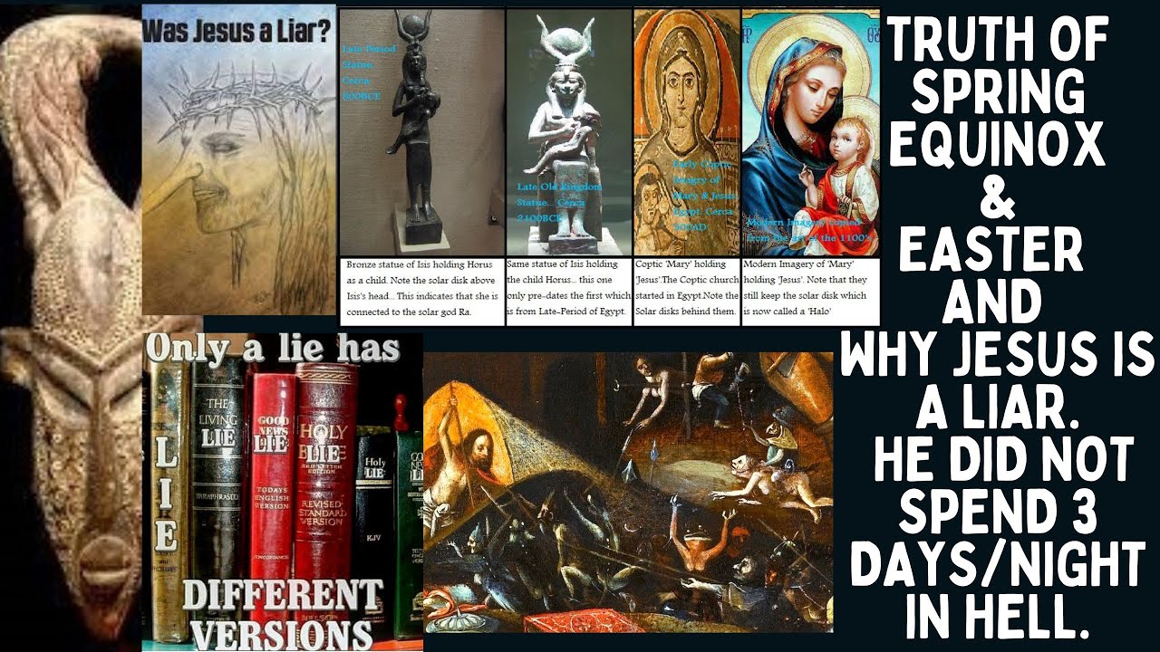 Truth of Spring Equinox & Easter and Why Jesus is a Liar. He Did Not ...