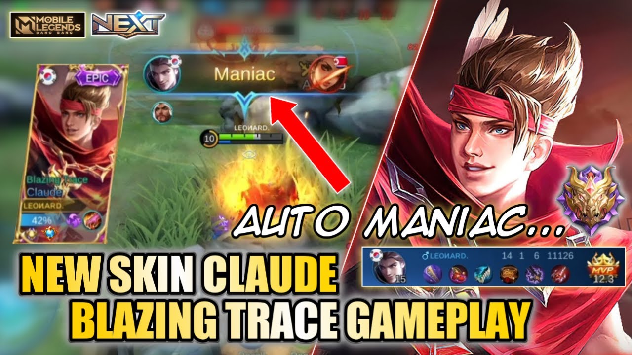 TOP GLOBAL CLAUDE USE NEW SKIN EPIC CLAUDE BLAZING TRACE!? AUTO MANIAC ...