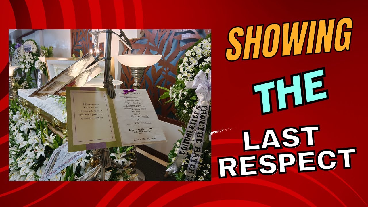 FINAL RESPECT TO FILIPINA ESTER MANLAPID IN REAL FILIPINO TRADITION ...