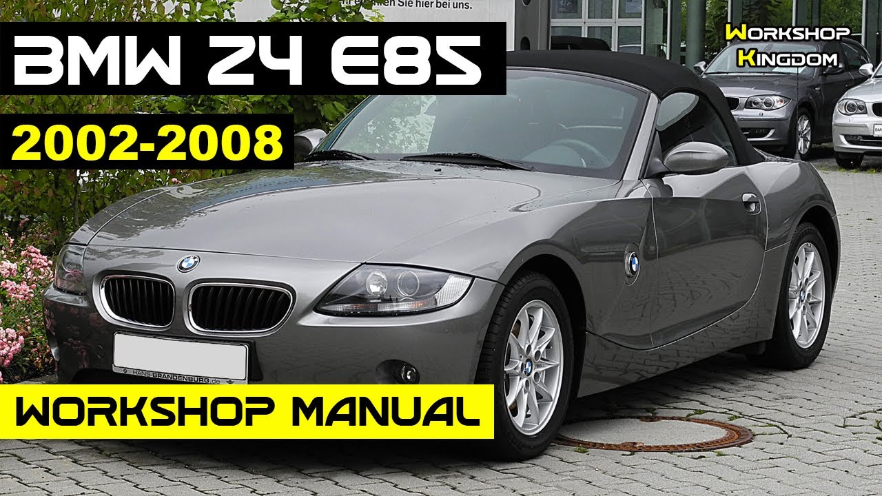 BMW Z4 E85 (2002-2008) Workshop Manual - How to DOWNLOAD the PDF - Repair Service Guide - YouTube