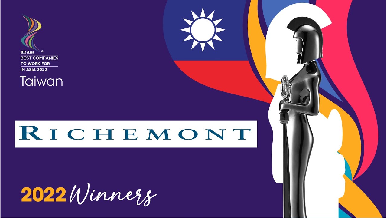 RICHMONTE - 2022 TAIWAN Winner of HR Asia Best Companies to Work for in ...