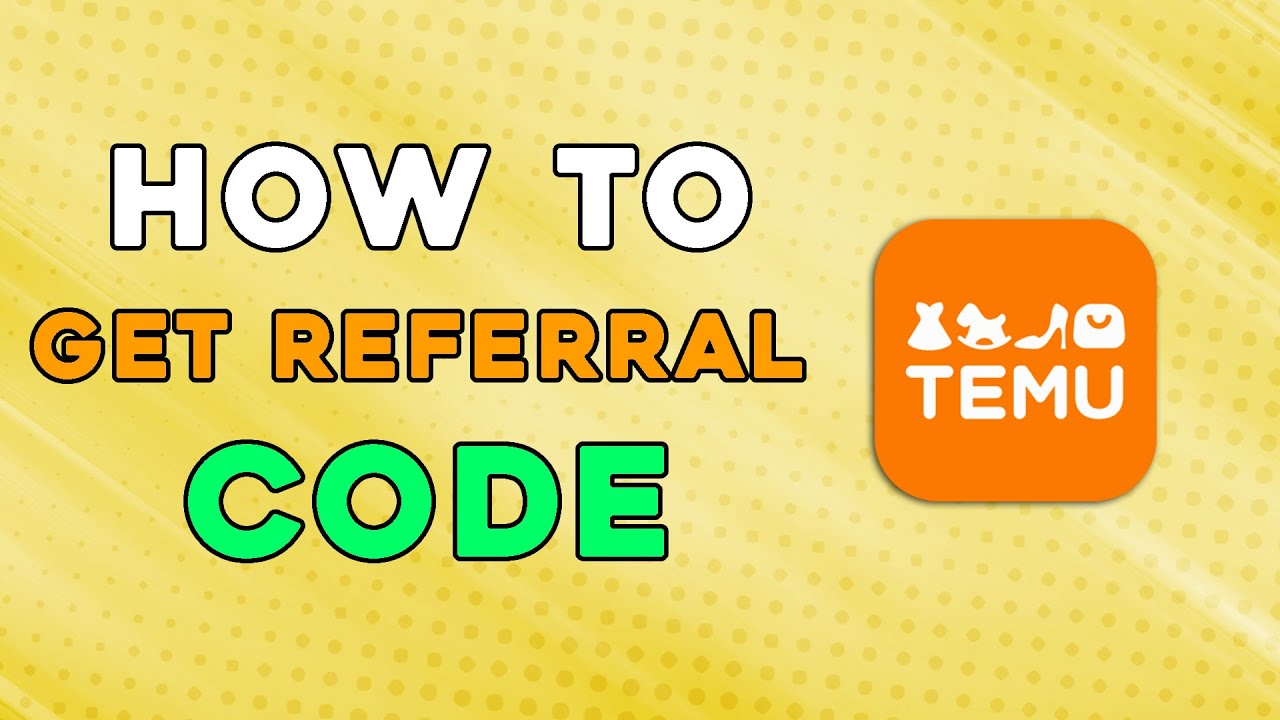 How To Get Referral Code On Temu (Easiest Way) - YouTube