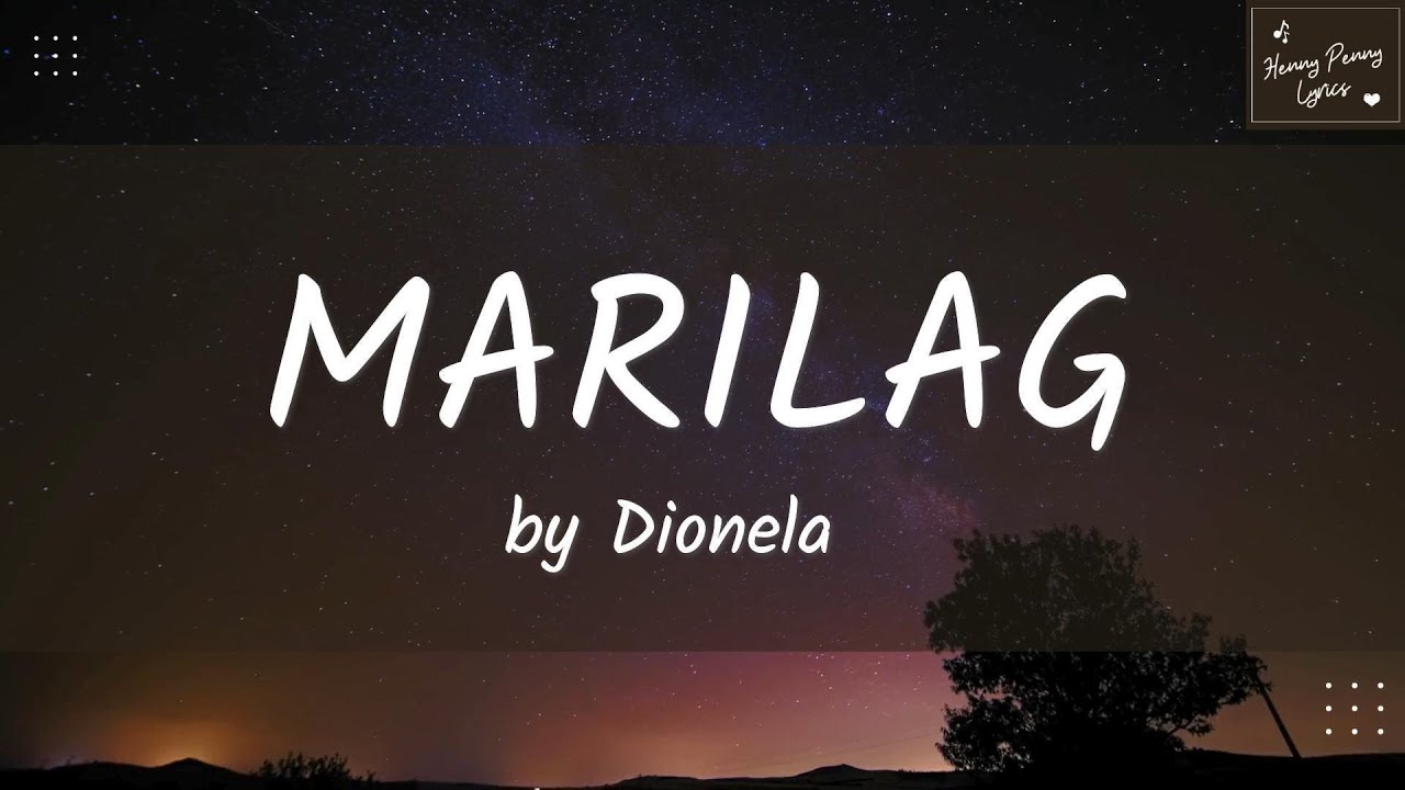 Marilag by Dionela (LYRICS) - YouTube