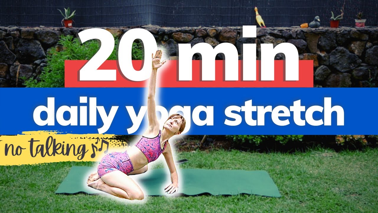 20-Min Ultimate Daily Yoga Stretch For Flexibility | All Levels | No ...
