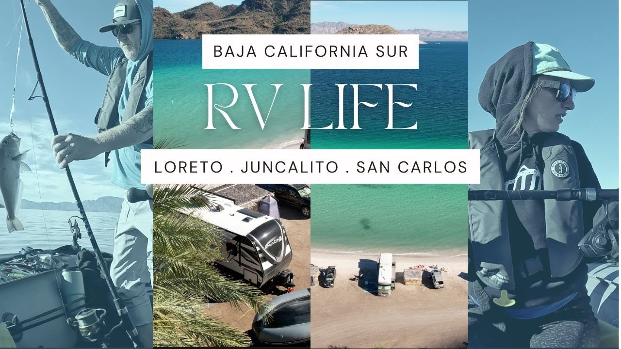 RV Life at Playa Juncalito | Loreto | Ciudad Constitución + Preparing ...