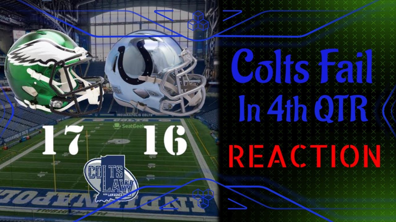 Indianapolis Colts Fail Vs Philadelphia Eagles 16-17 Reaction - YouTube
