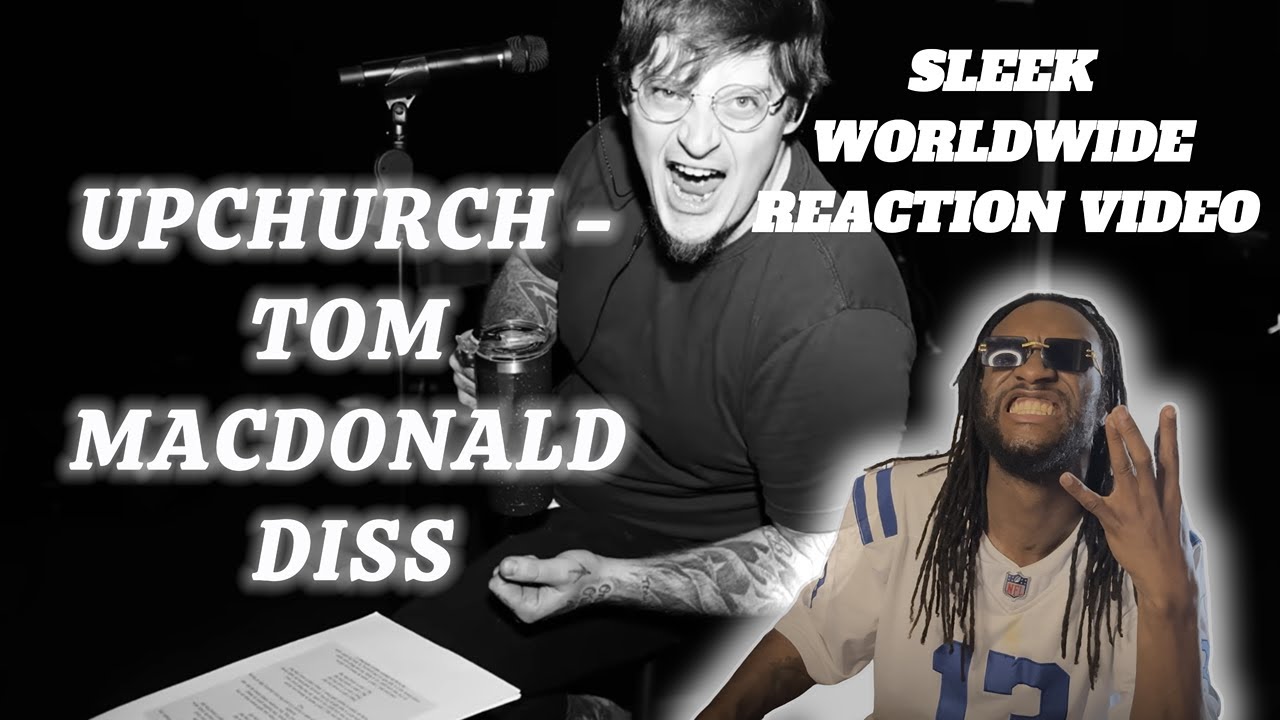 FIRST TIME REACTING TO | Upchurch - Tom Macdonald diss | SLEEK ...