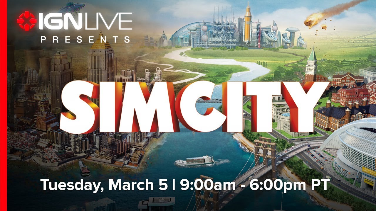 IGN Live Presents: SimCity - Greg Plays for 9 Hours Straight! - YouTube