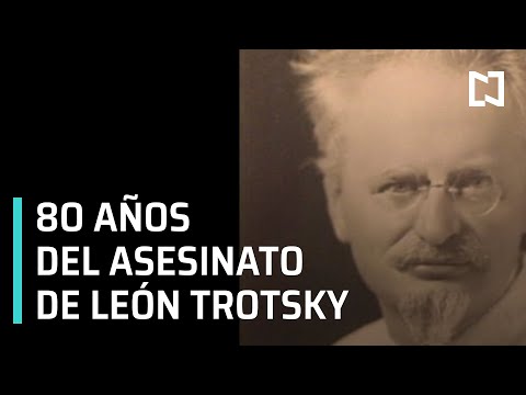 80 años del asesinato de León Trotsky | ¿Quién es León Trotsky? - Las Noticias