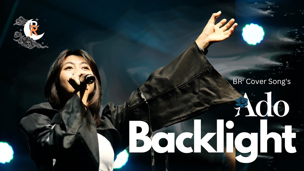 Ado - Backlight (Cover by BR) Ost. UTA OP RED "Live in Mizumi Matsuri ...