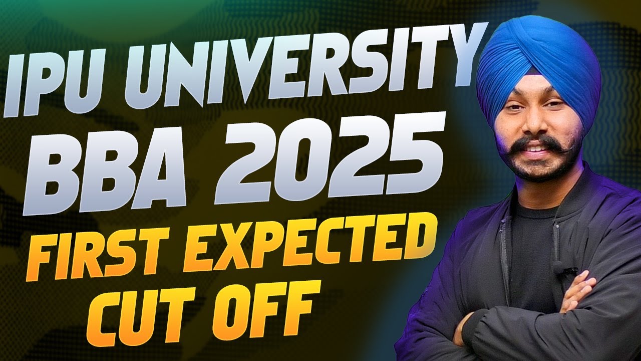 IPU BBA 1st Expected Cut off | IP University Admission 2025 | IPU BBA ...