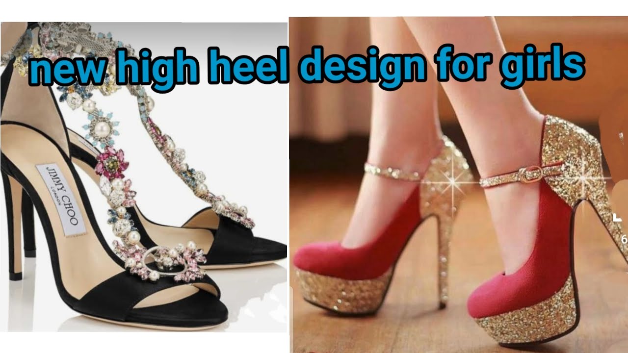 latest high heel design for girls || luxury heel design || high heel ...