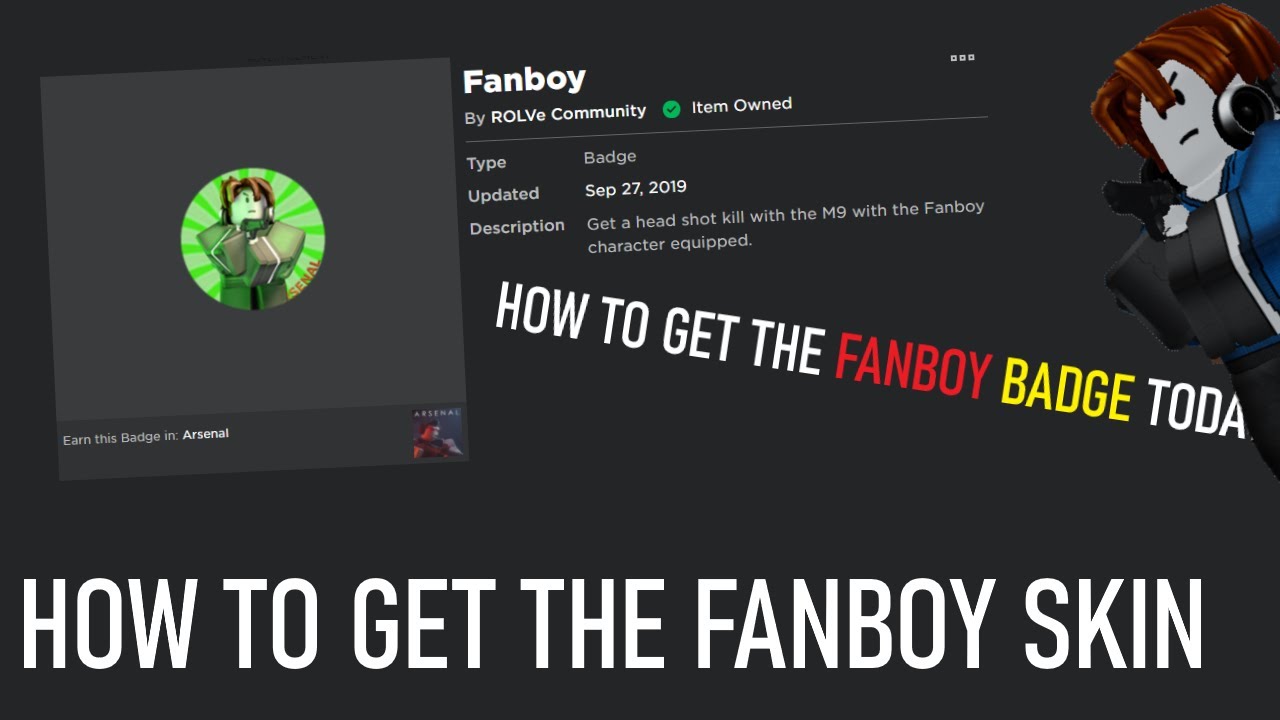 HOW TO GET THE FANBOY SKIN AND THE FANBOY BADGE IN ROBLOX ARSENAL ...