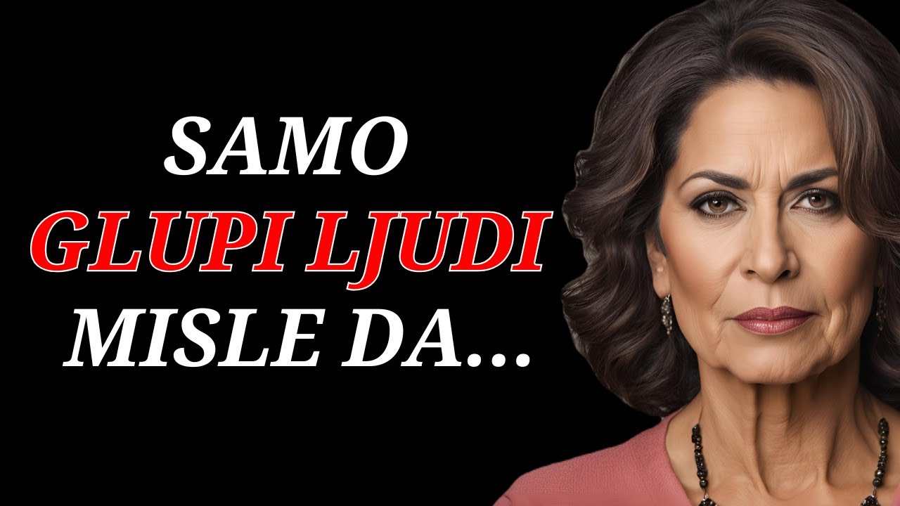 Samo glupi ljudi misle da... NAJLJEPŠI CITATI I MUDRE IZREKE | Riječi ...