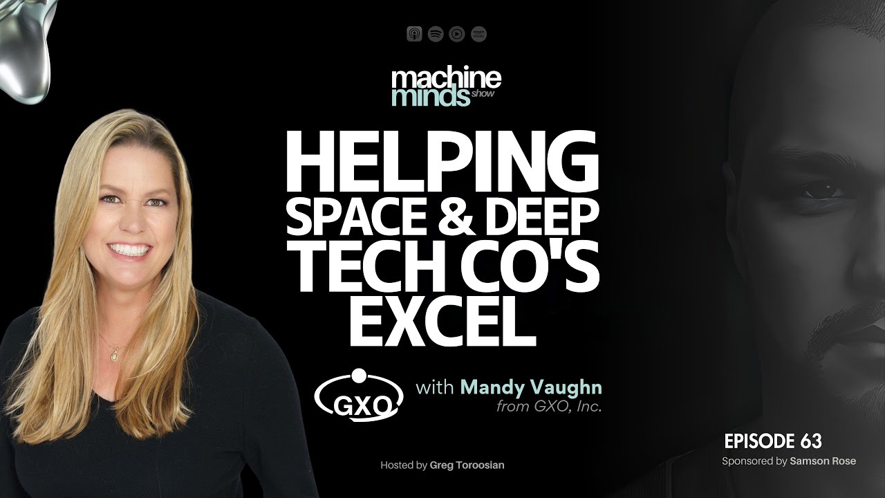 Episode 63 | Helping Space & Deep Tech Co’s Excel | Mandy Vaughn - YouTube