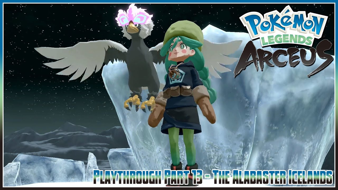 Pokémon Legends: Arceus Playthrough - Part 13: The Alabaster Icelands ...