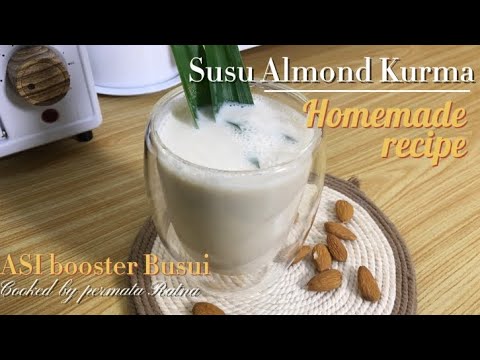 Cara membuat susu Almond kurma || ASI booster ibu menyusui