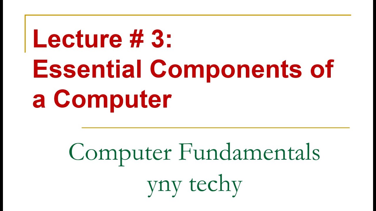 #yny_techy Essential Components of a computer | Computer fundamentals ...
