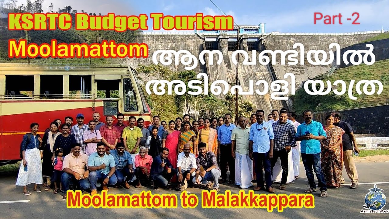 Moolamattom to malakkappara KSRTC Budget Tourism Aanavandi vinodayathra ...