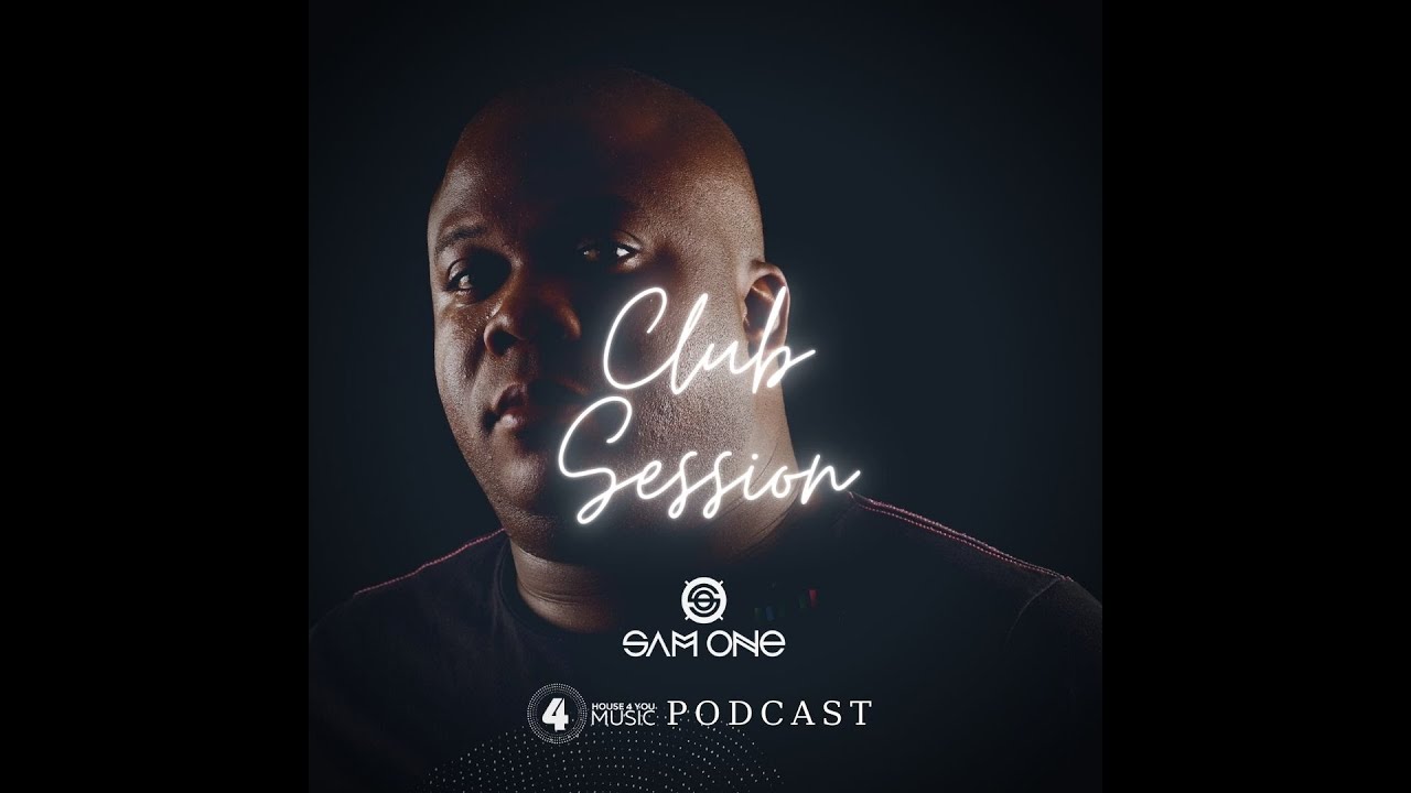 Sam One - Club Session Live 9 ( Label: House 4 You Music ) - YouTube