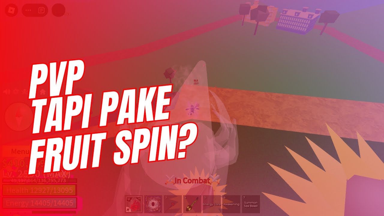 PVP PAKE FRUIT SPIN? - Blox Fruit - Indonesia - YouTube