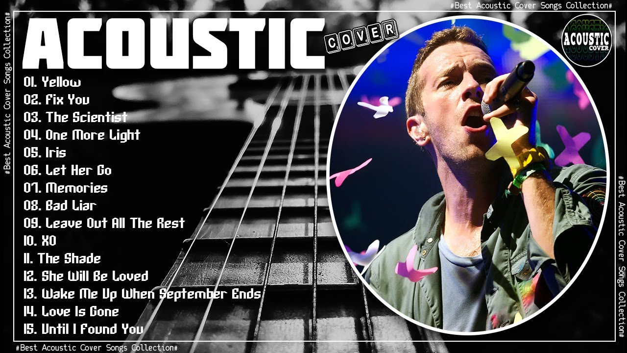 Coldplay Cover Songs Acoustic Version - YouTube