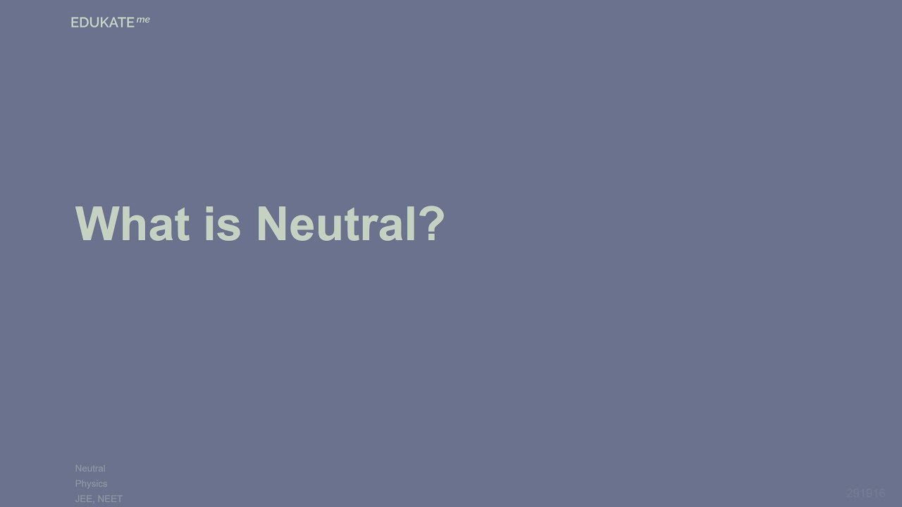 What is Neutral? - YouTube