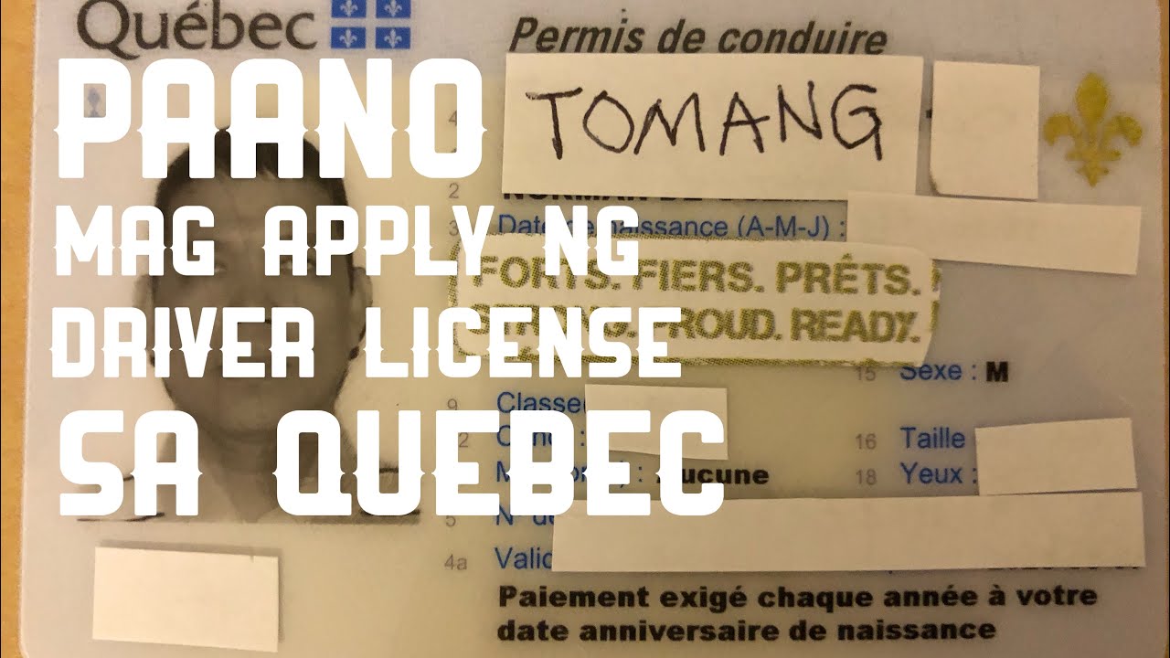 PAANO MAG APPLY NG DRIVER’S LICENSE SA QUEBEC - YouTube