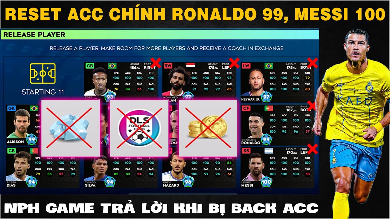 DLS 24 | Reset ACC VIP Ronaldo 99, Messi 100...| Nph game trả lời khi ...