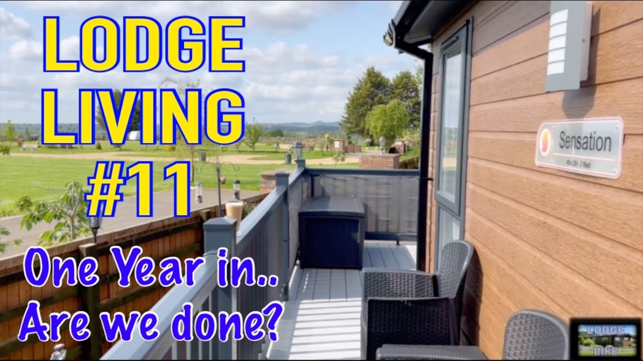 LODGE LIFE ELEVEN. One year in. Maintenance, Warranty and more. Is it ...