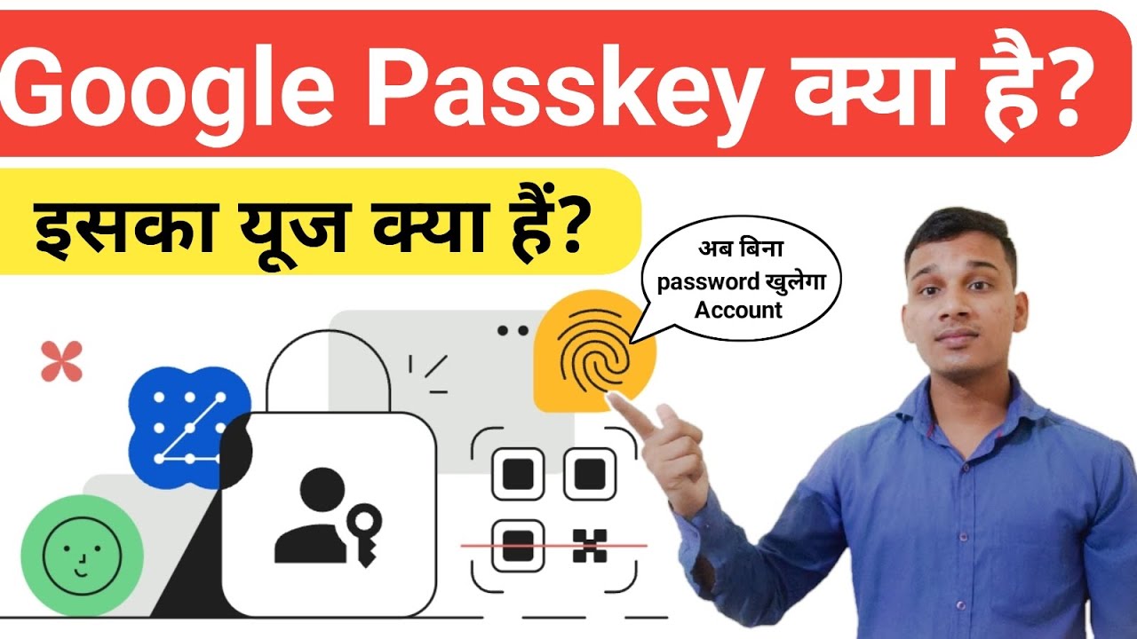 Google Passkey क्या है | What is Google Passkey in Hindi? | Google ...
