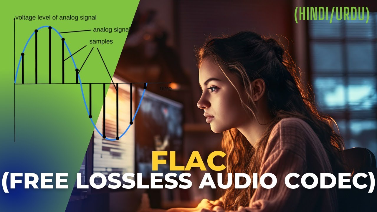 What is FLAC|What is Free Lossless Audio Codec|FLAC|Free Lossless Audio Codec in HINDI - YouTube