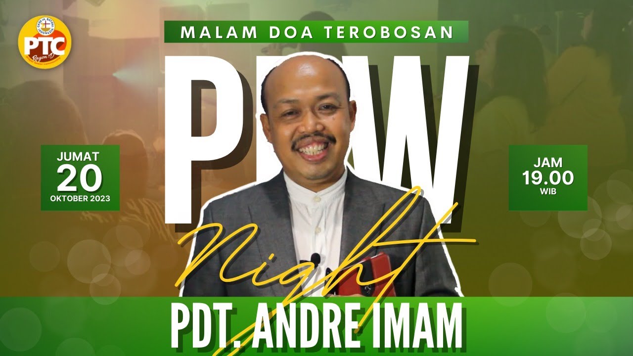 IBADAH PPW NIGHT (DOA TEROBOSAN) | 20 OKTOBER 2023 | PDT ANDRE IMAM ...