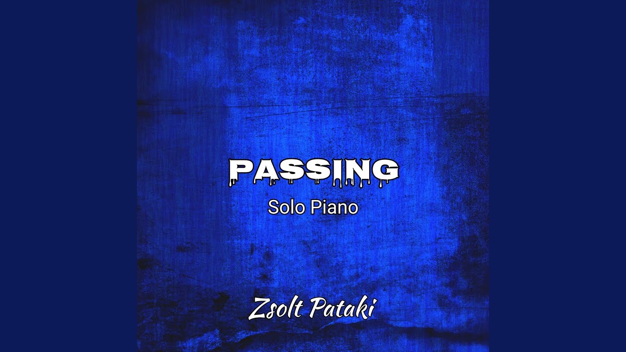 Passing - YouTube
