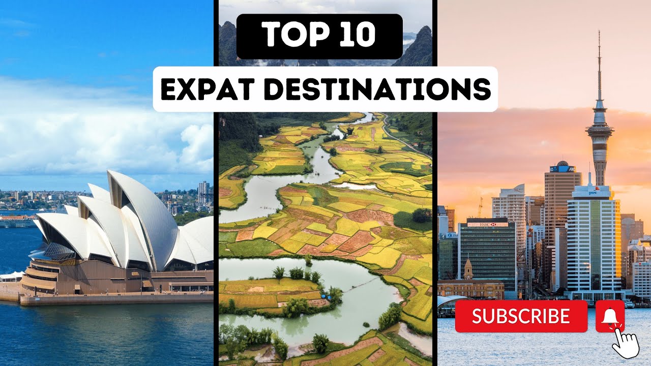 Top 10 Expat Destinations for 2025! 🌍 ️ - YouTube