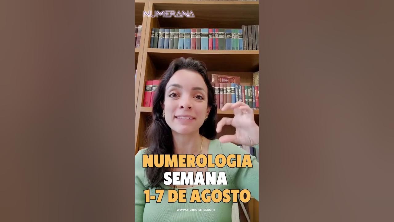 Numerologia: Semana 1-7 de Agosto | Numerana - YouTube