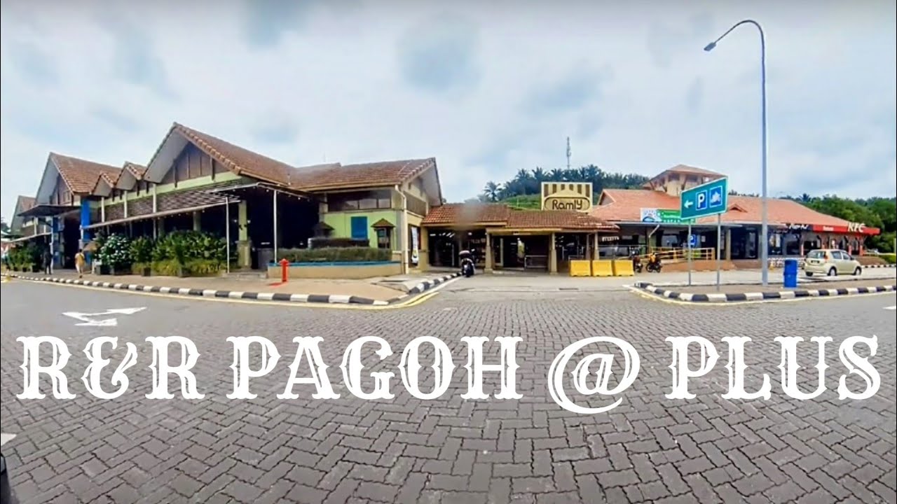 Jalan-jalan di kawasan rehat & rawat R&R Pagoh lebuhraya PLUS arah ...