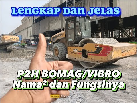 Tutorial P2H BOMAG/VIBRO Nama komponen dan fungsi²nya‼️Lengkap untuk Pemulah