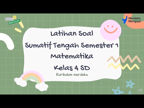 Latihan Soal Sumatif Tengah Semester 1 Matematika kelas 4 SD Kurikulum Merdeka