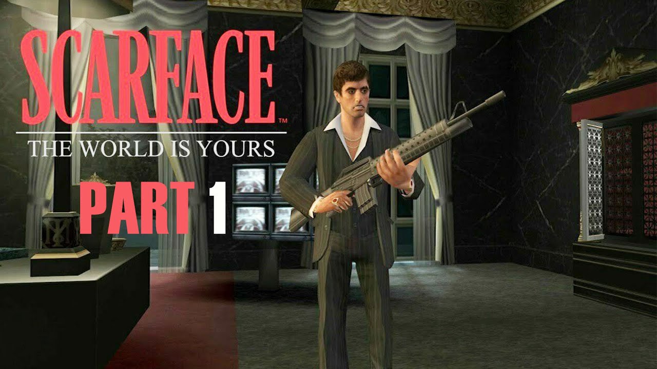 Scarface: The World Is Yours Remastered Gameplay Walkthrough Part 1 ...