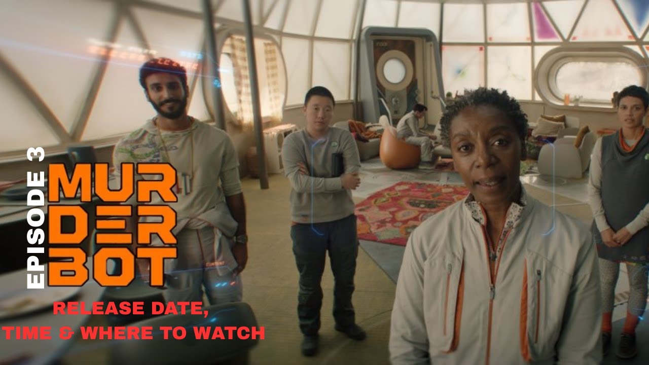 Murderbot Episode 3 Preview: Release Date, Time & Where To Watch - YouTube