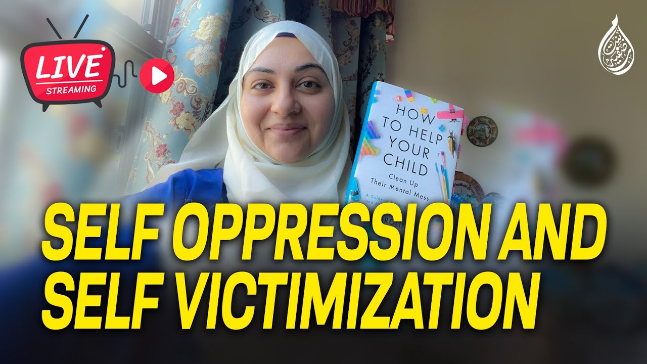 Self Oppression and Self Victimization - YouTube