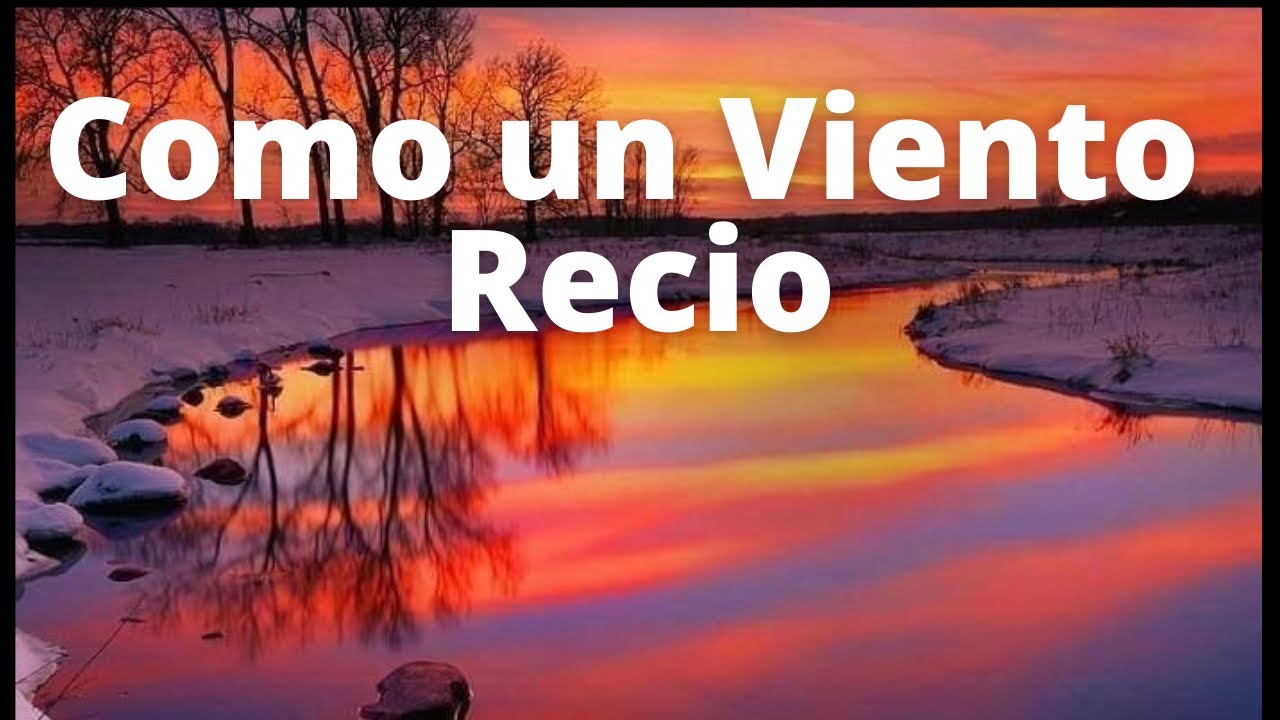 Como un Viento Recio. Video 4 de 4 - YouTube