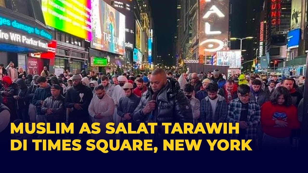 Pertama dalam Sejarah, Ratusan Muslim AS Salat Tarawih di Times Square ...
