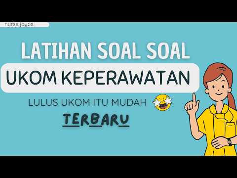 LATIHAN SOAL - SOAL UKOM KEPERAWATAN 2026 | TERBARU