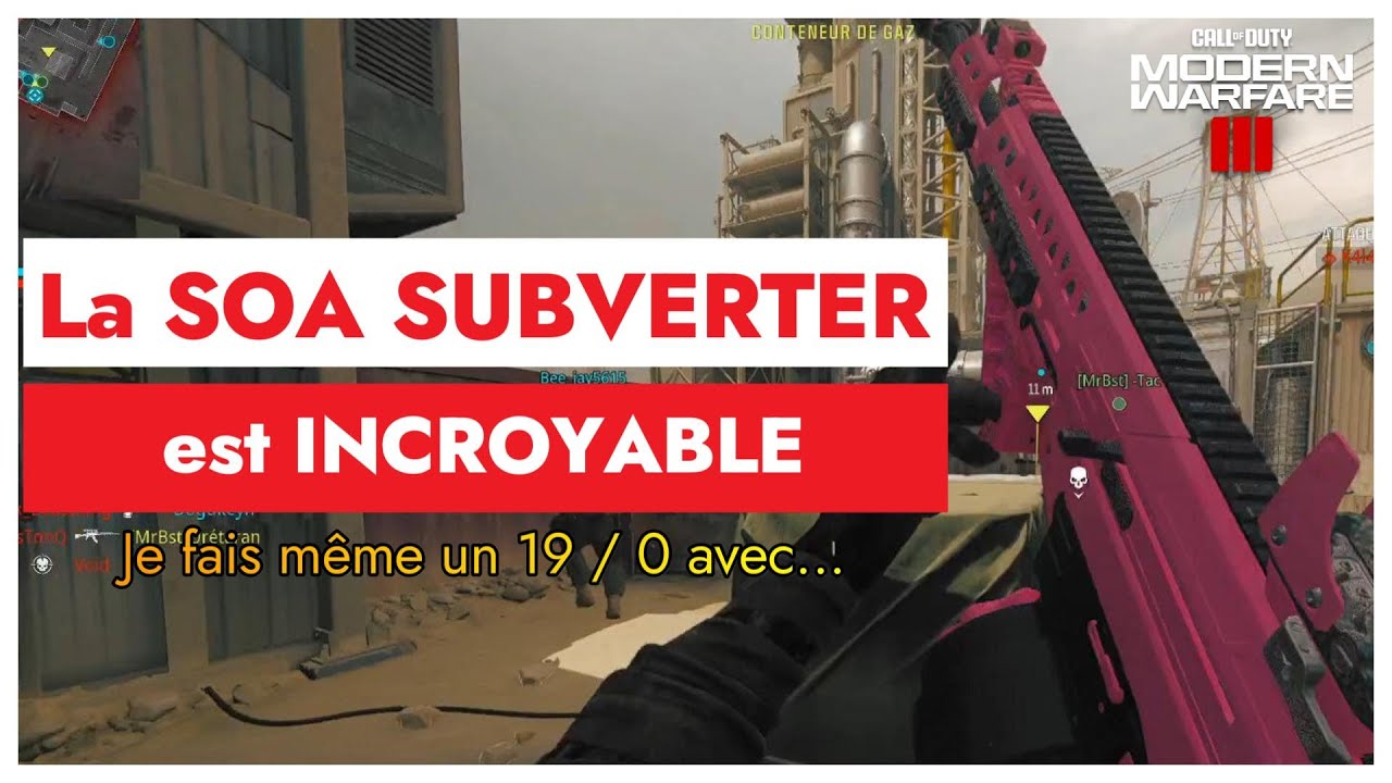j'adore la SOA SUBVERTER !!! ( cette arme est une vrai dinguerie ...