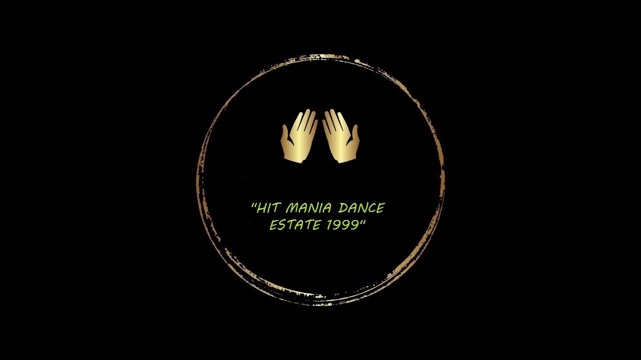 {COMPILATION} - ''Hit Mania Dance Estate 1999'' - YouTube