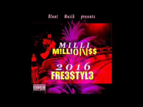 Milli Millionss _ 2016 Freestyle with lyrics (Prod By. LOCO)