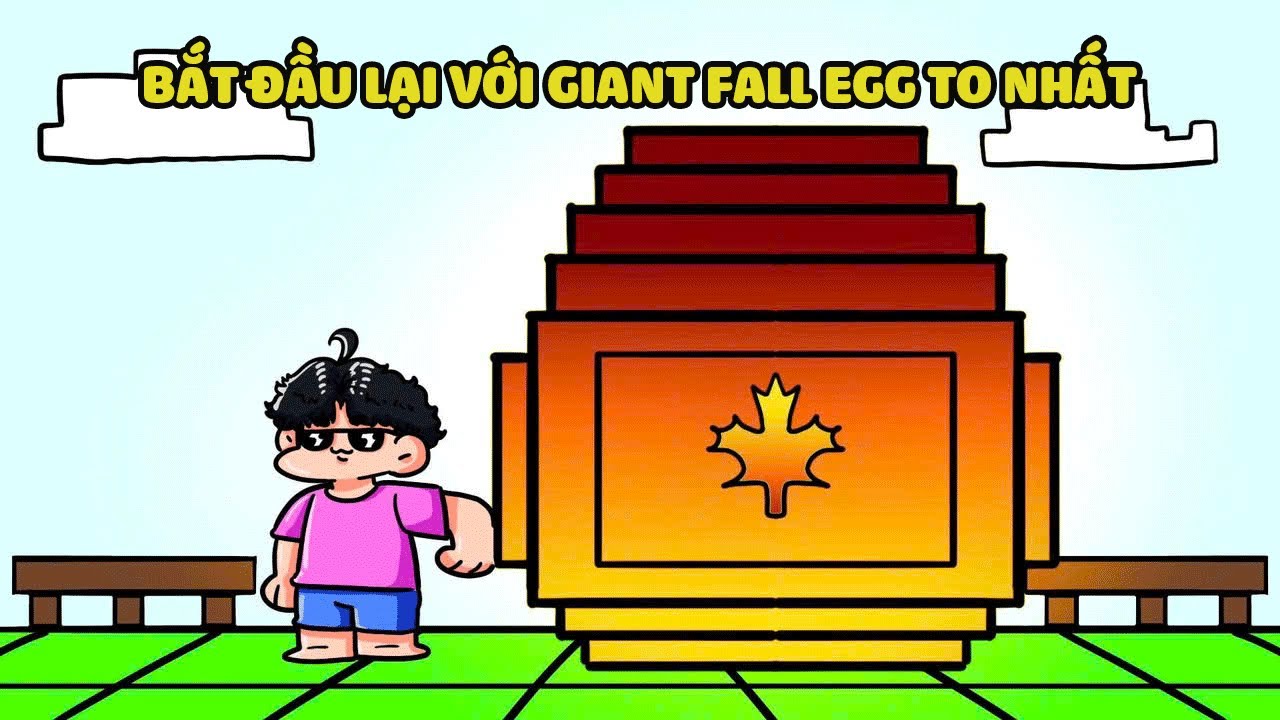 CHÚ XÁM BẮT ĐẦU LẠI VỚI GIANT FALL EGG TO NHẤT TRONG GROW A GARDEN ...